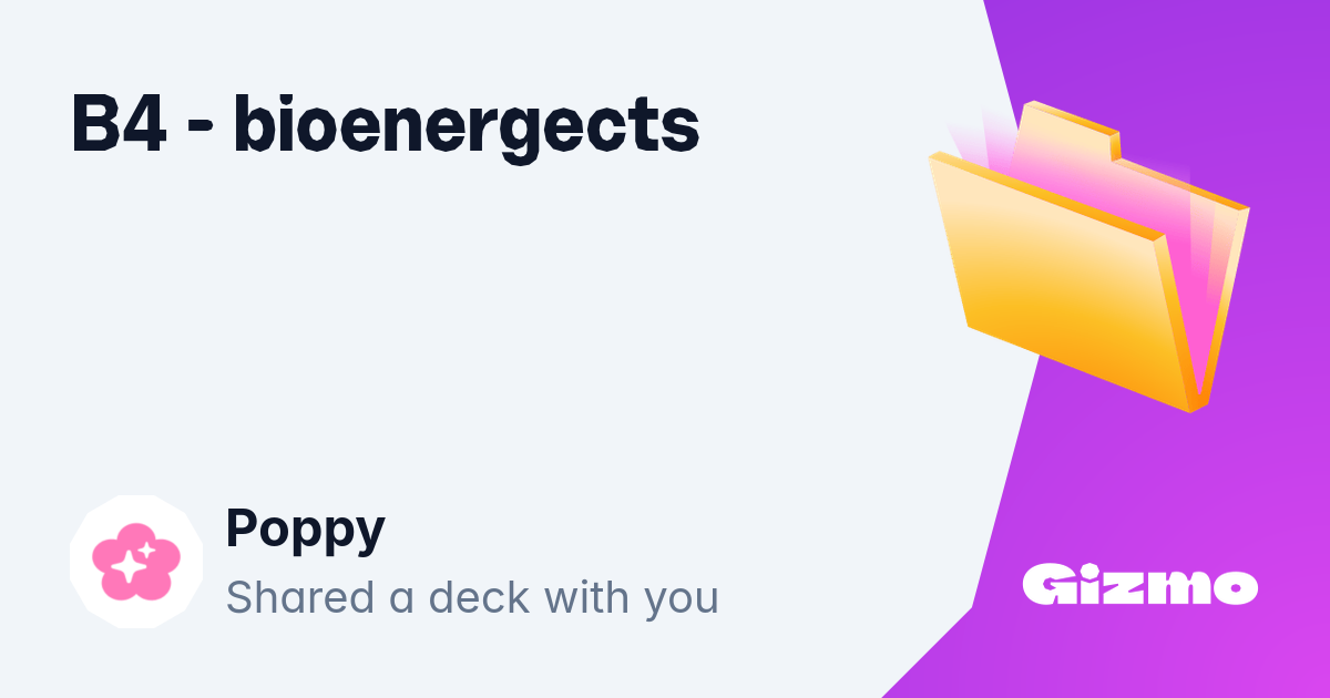 B4 - Bioenergects | Flashcards