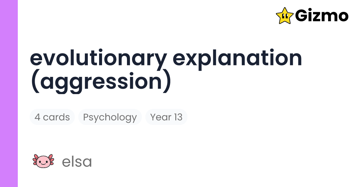Evolutionary Explanation (aggression) | Flashcards