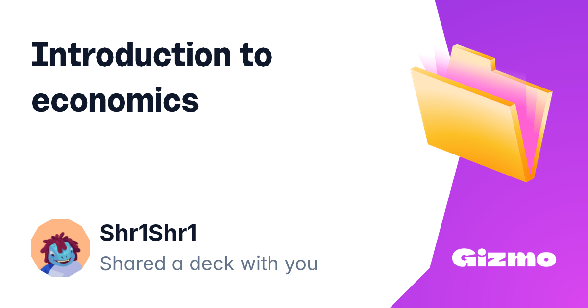 Introduction to Economics | Flashcards