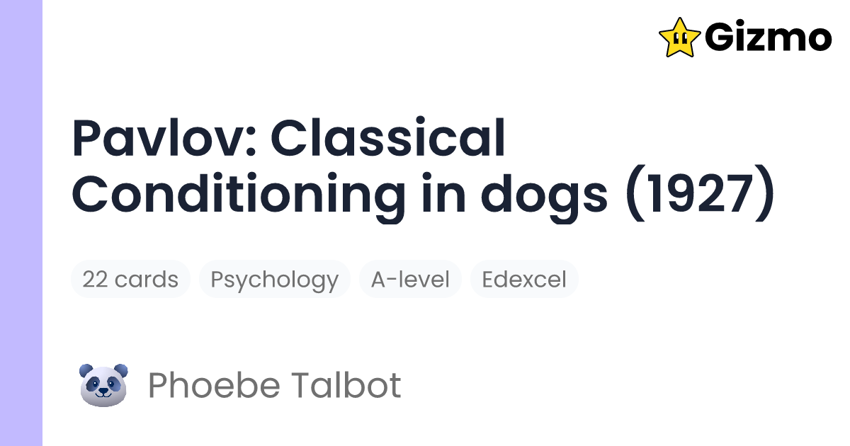 Pavlov: Classical Conditioning in Dogs (1927) | Flashcards