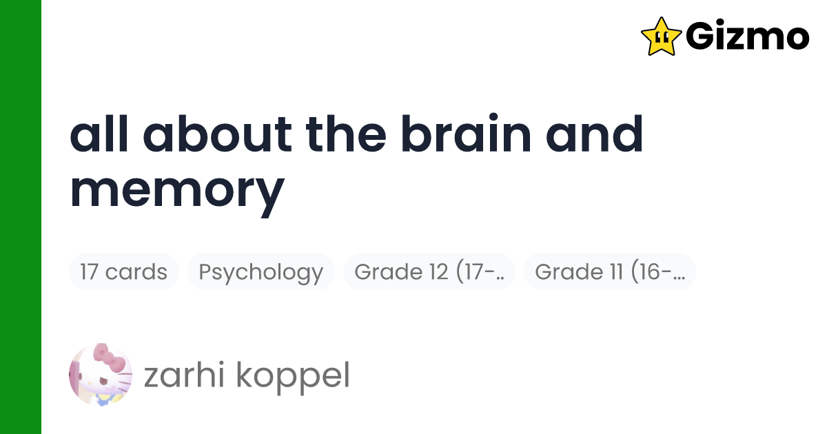 All About the Brain and Memory | Flashcards
