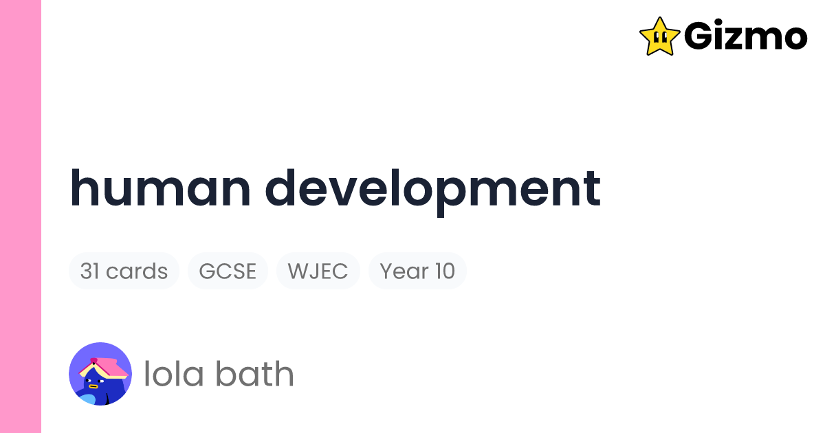 Human Development | Flashcards