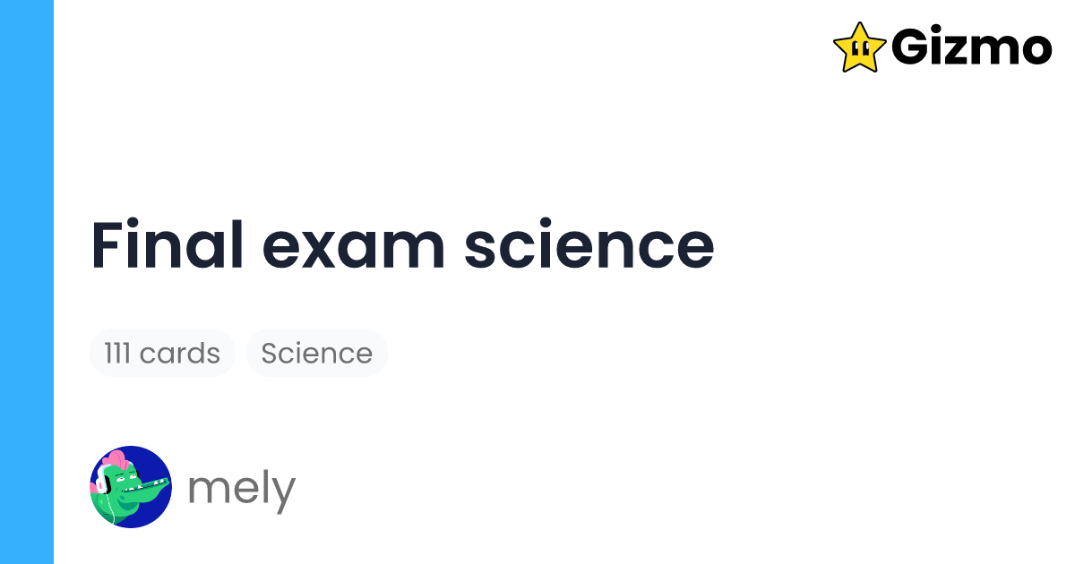 Final Exam Science | Flashcards