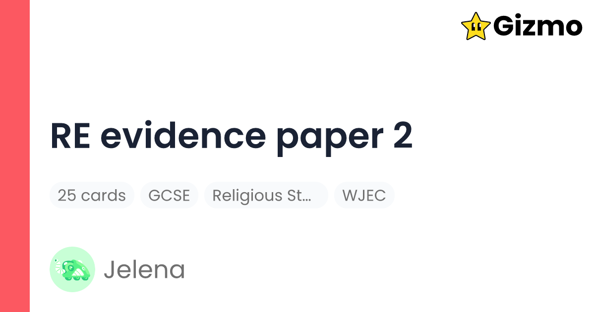 Re Evidence Paper 2 | Flashcards