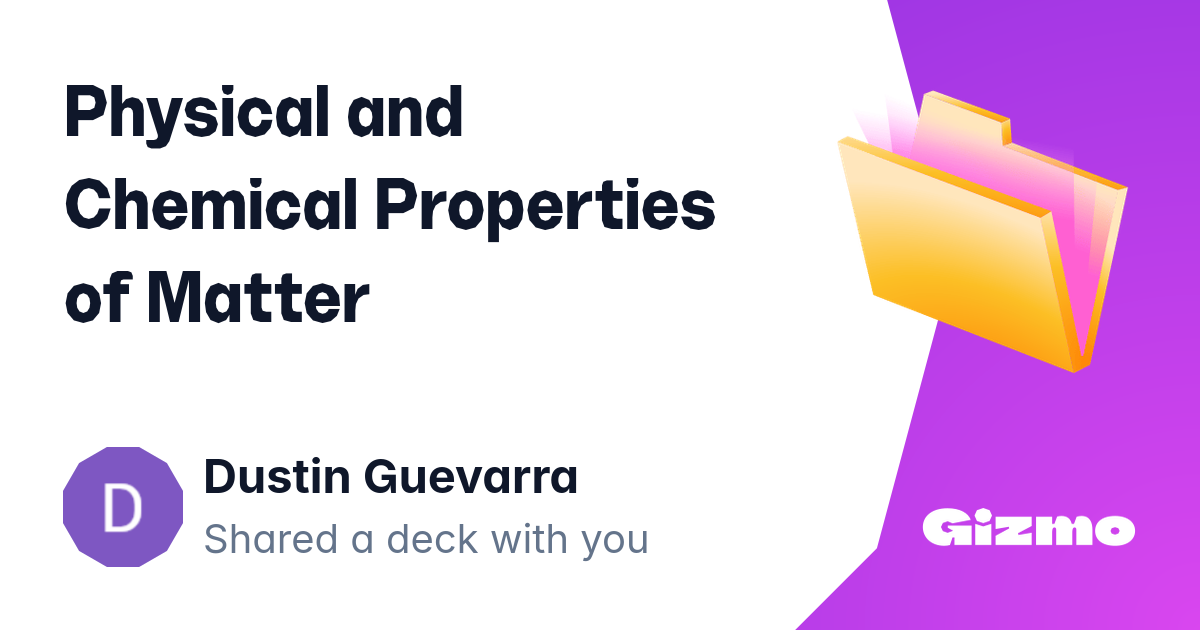 Physical and Chemical Properties Of Matter | Flashcards