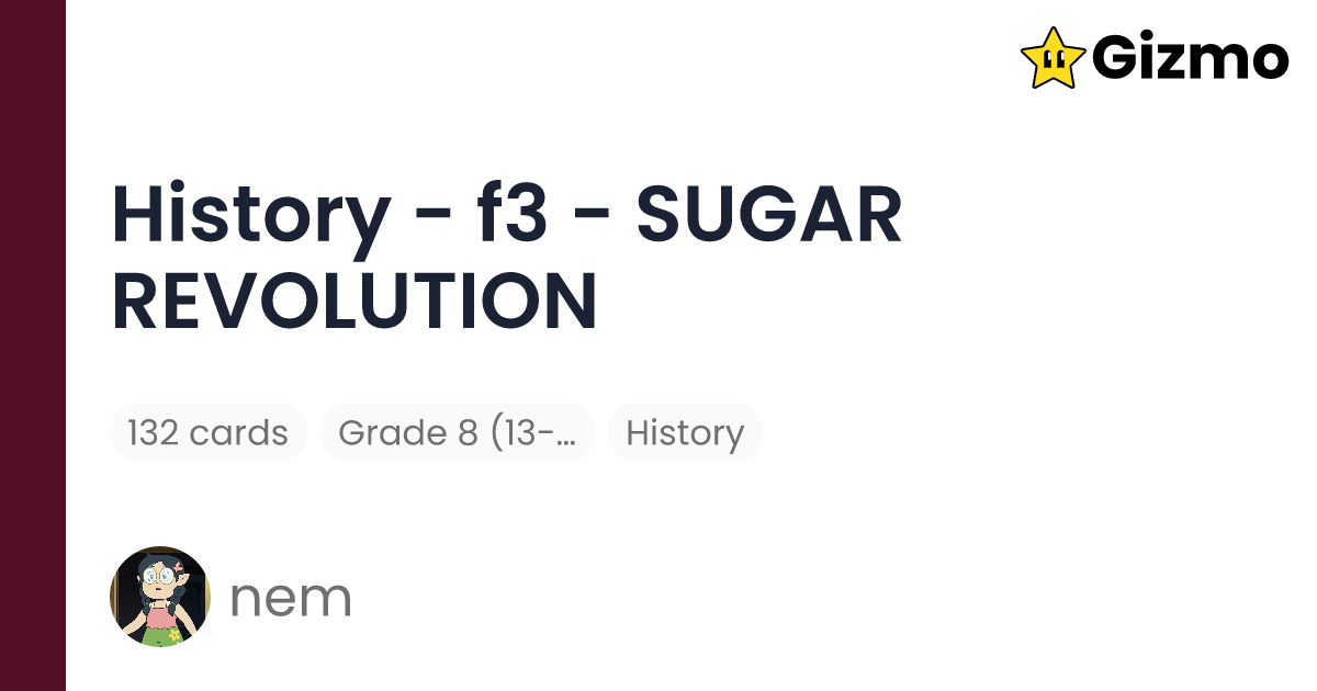 History - F3 - Sugar Revolution | Flashcards