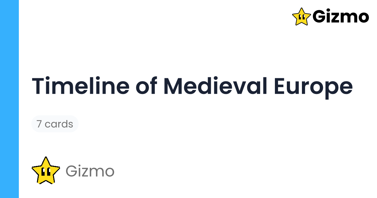 Timeline Of Medieval Europe | Flashcards