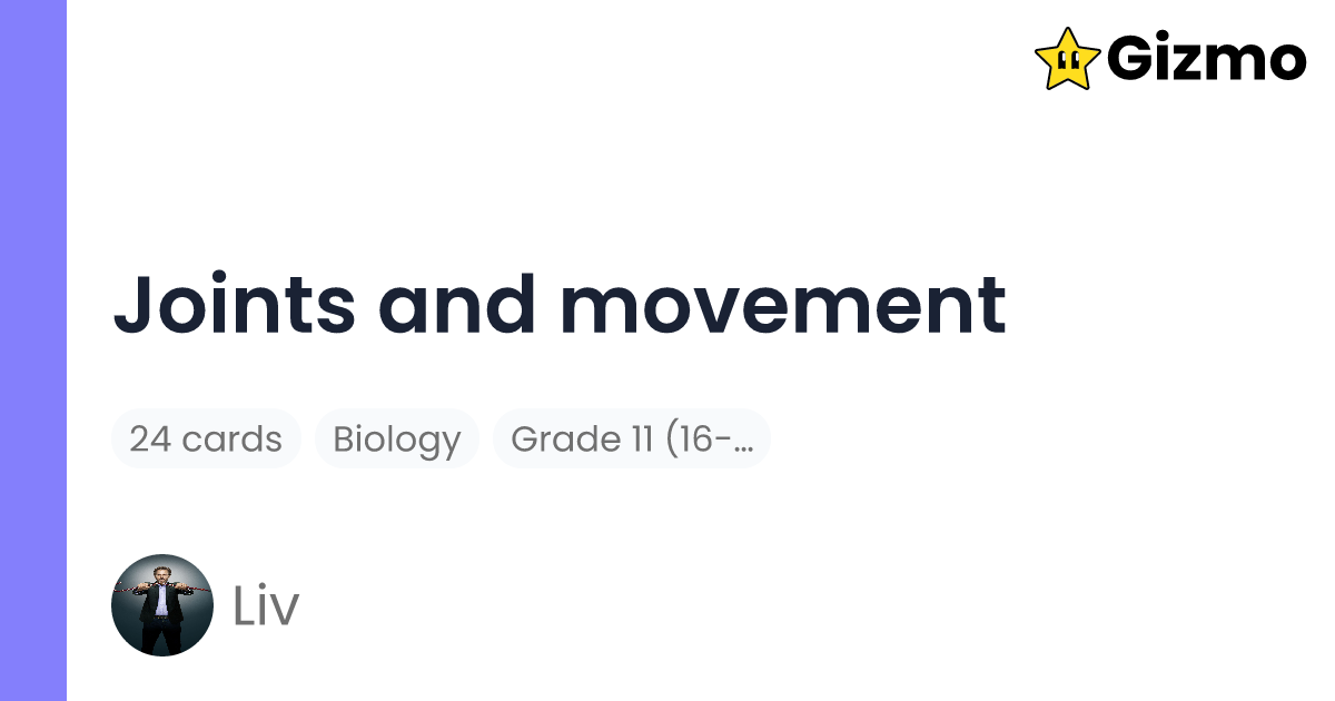 Joints and Movement | Flashcards