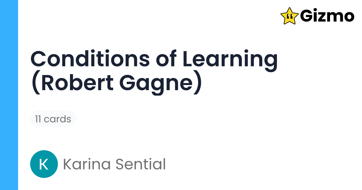 Conditions Of Learning (robert Gagne) | Flashcards