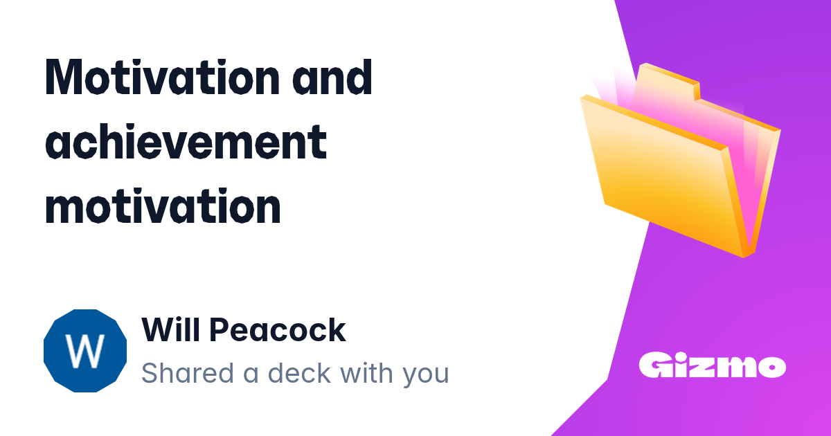 Motivation and Achievement Motivation | Flashcards