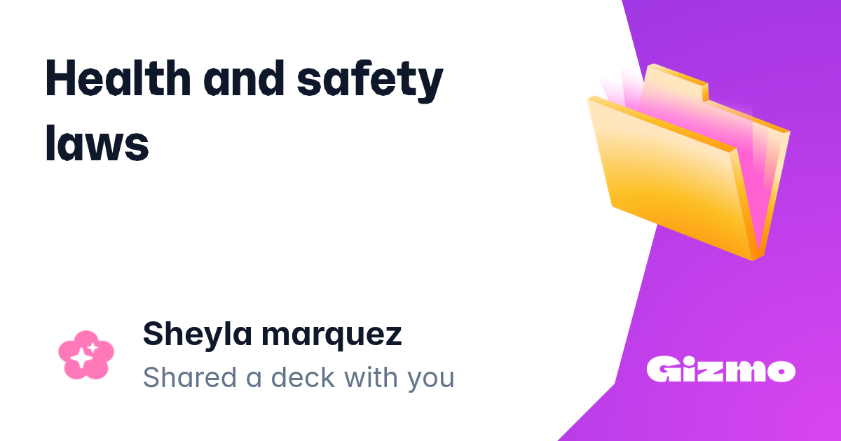 Health And Safety Laws Flashcards health-and-safety-laws-flashcards