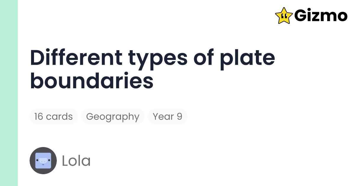 Different Types Of Plate Boundaries | Flashcards