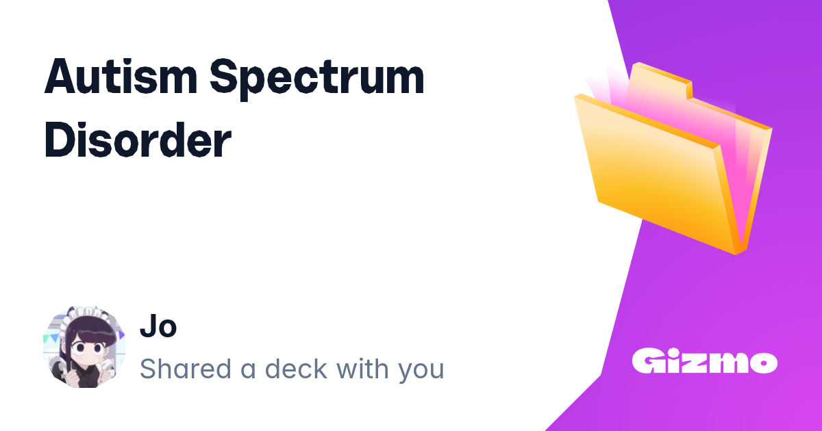 Autism Spectrum Disorder | Flashcards