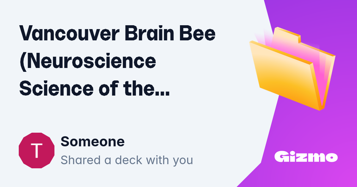 Vancouver Brain Bee (neuroscience Science Of the Brain) | Flashcards