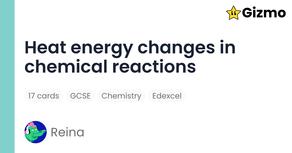 Heat Energy Changes in Chemical Reactions | Flashcards