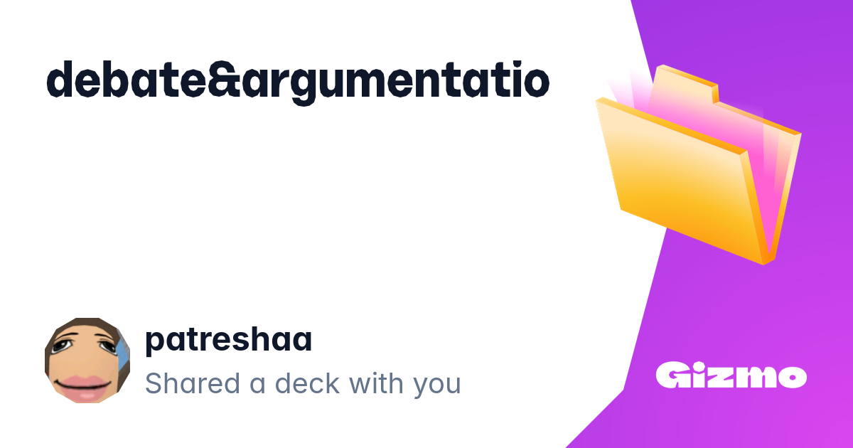 Debate&argumentation | Flashcards