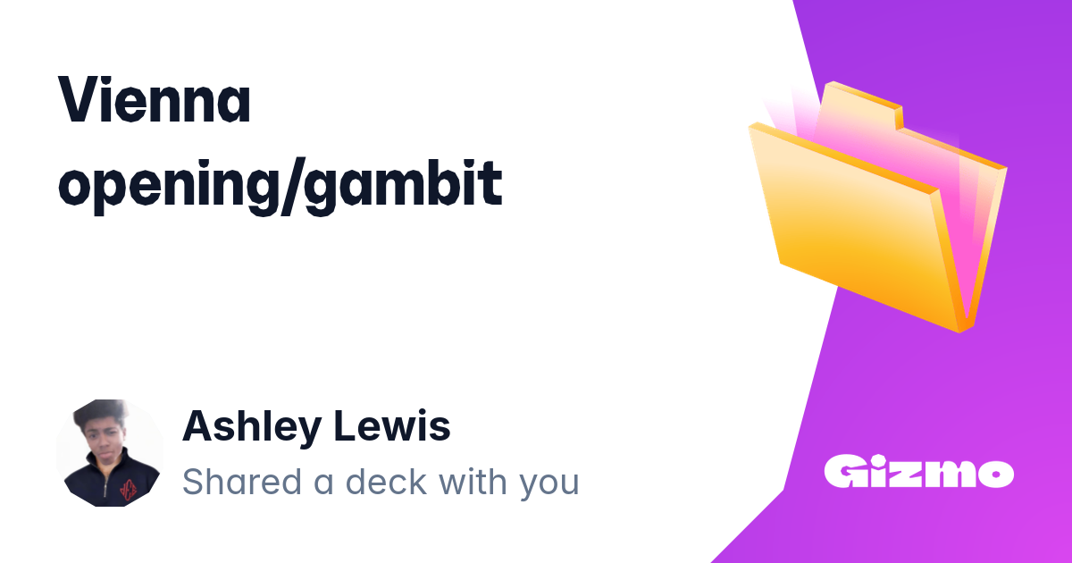 Vienna Opening/gambit | Flashcards