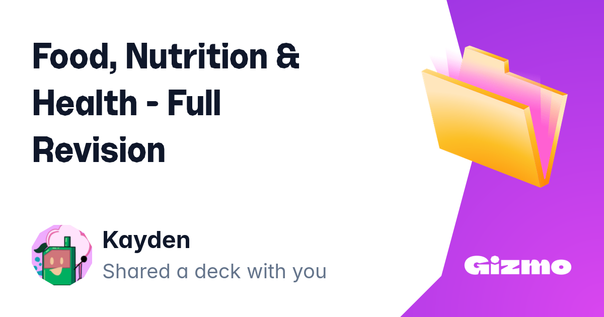 Food, Nutrition & Health - Full Revision | Flashcards