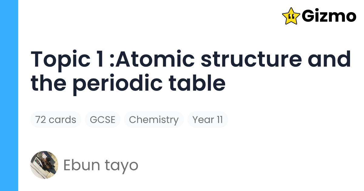 Topic 1 :atomic Structure and the Periodic Table | Flashcards