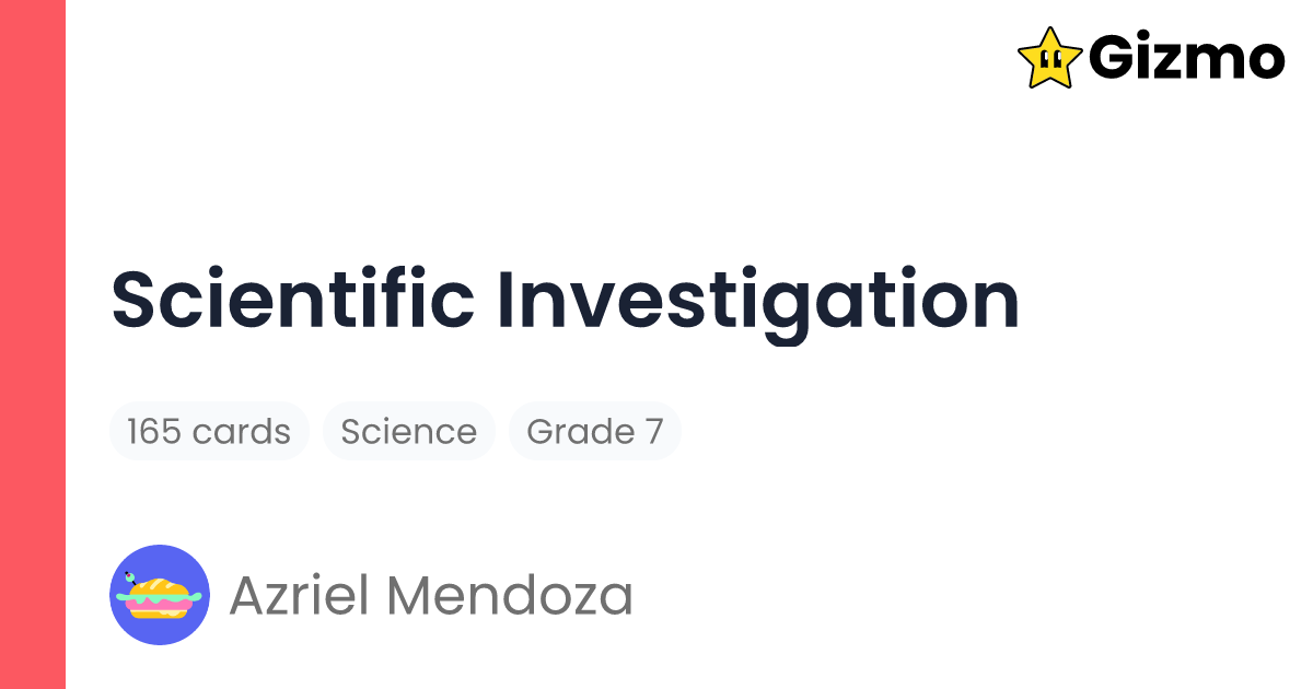 Scientific Investigation | Flashcards