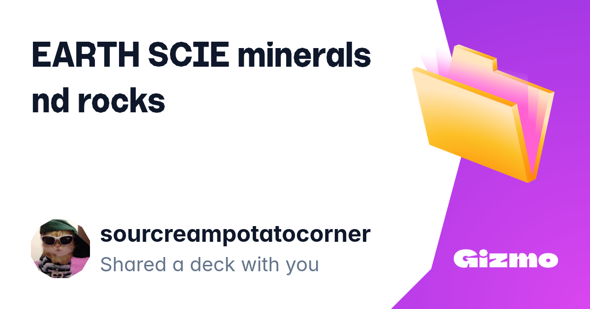 Earth Scie Minerals Nd Rocks | Flashcards