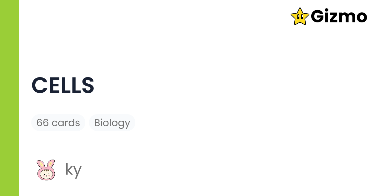 Cells | Flashcards