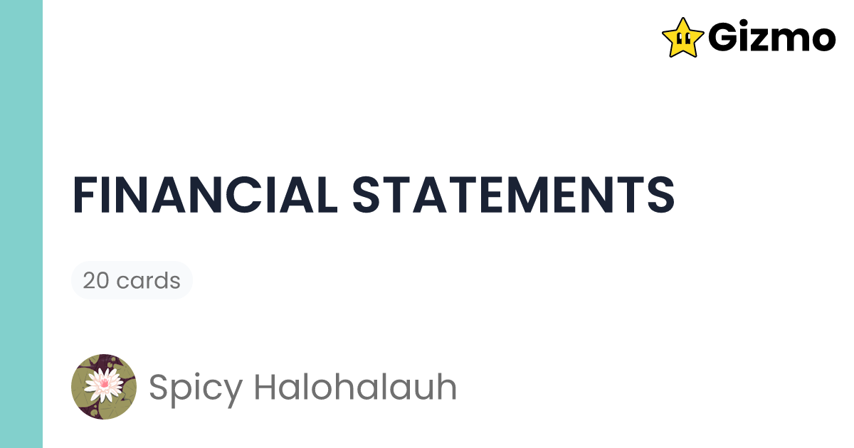 Financial Statements | Flashcards