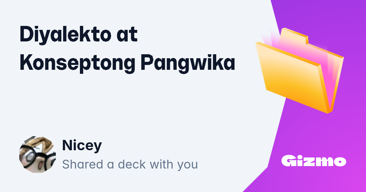 Diyalekto at Konseptong Pangwika | Flashcards