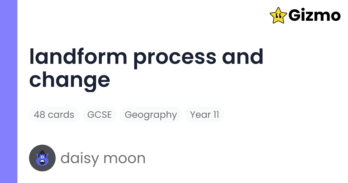 Landform Process and Change | Flashcards