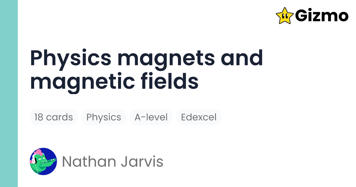 Physics Magnets and Magnetic Fields | Flashcards