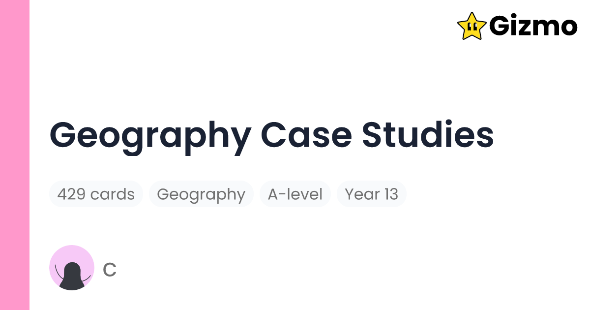 Geography Case Studies | Flashcards
