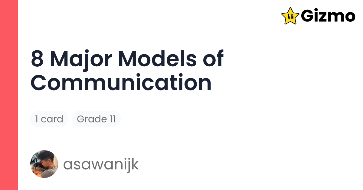 8 Major Models Of Communication | Flashcards