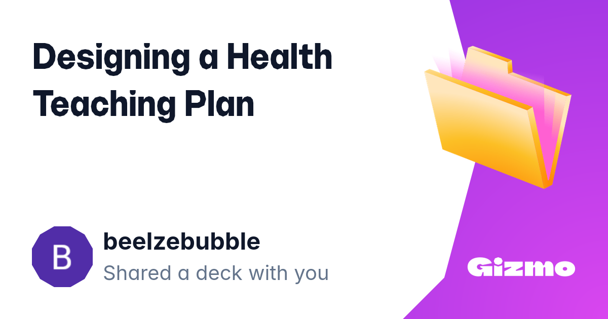 Designing a Health Teaching Plan | Flashcards