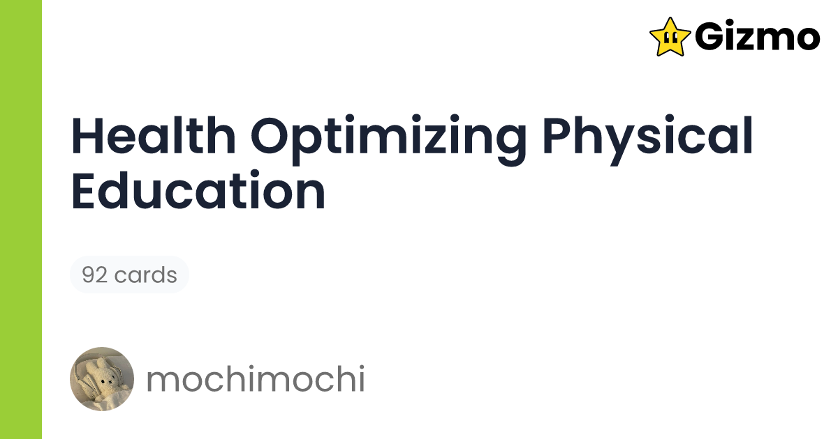 Health Optimizing Physical Education | Flashcards