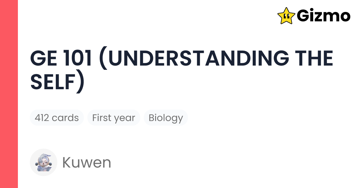 Ge 101 (understanding the Self) | Flashcards