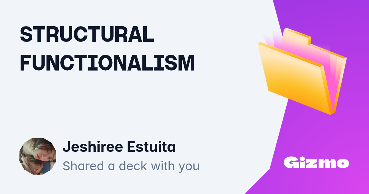 Structural Functionalism | Flashcards