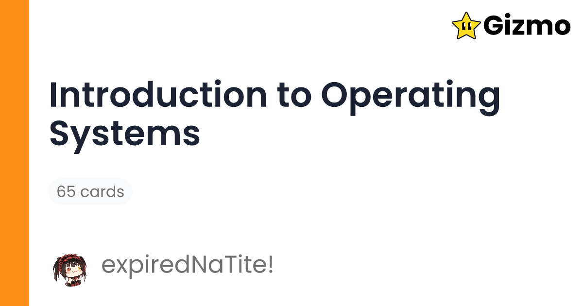Introduction to Operating Systems | Flashcards