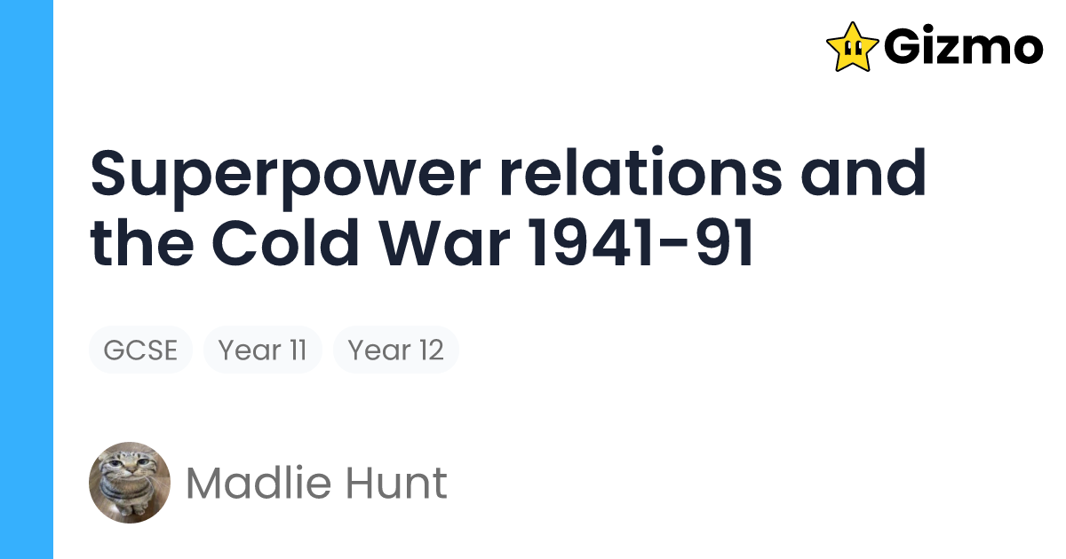 Superpower Relations and the Cold War 1941-91 | Flashcards