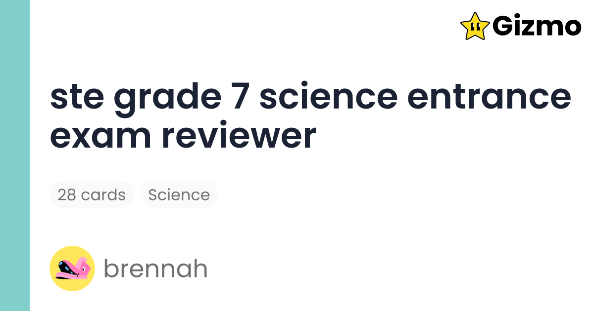 Ste Grade 7 Science Entrance Exam Reviewer | Flashcards