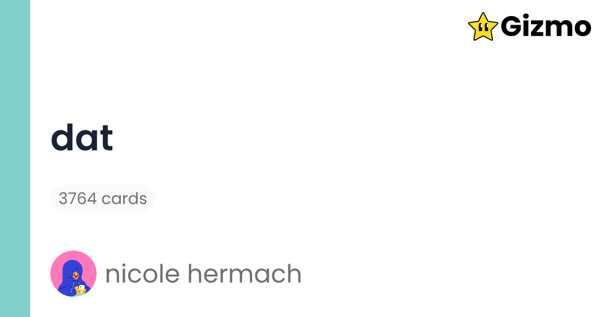 Dat | Flashcards