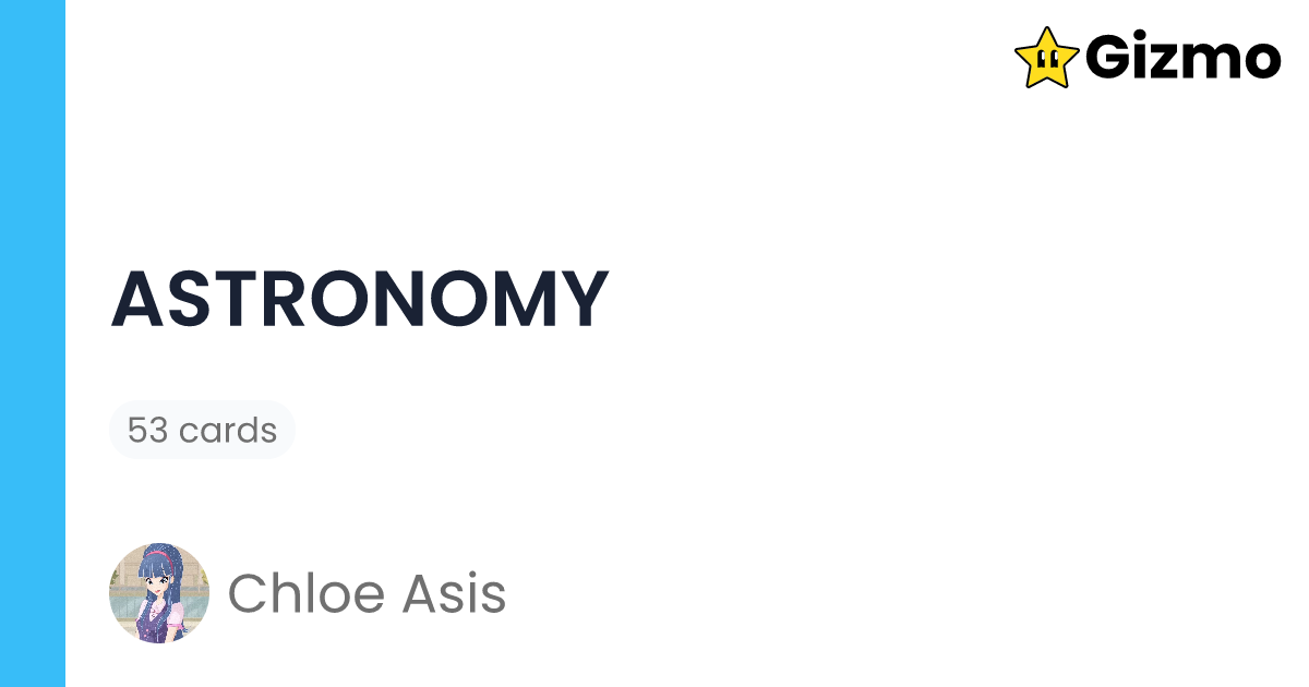 Astronomy | Flashcards