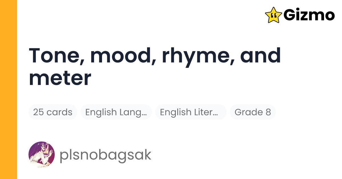 Tone, Mood, Rhyme, and Meter | Flashcards