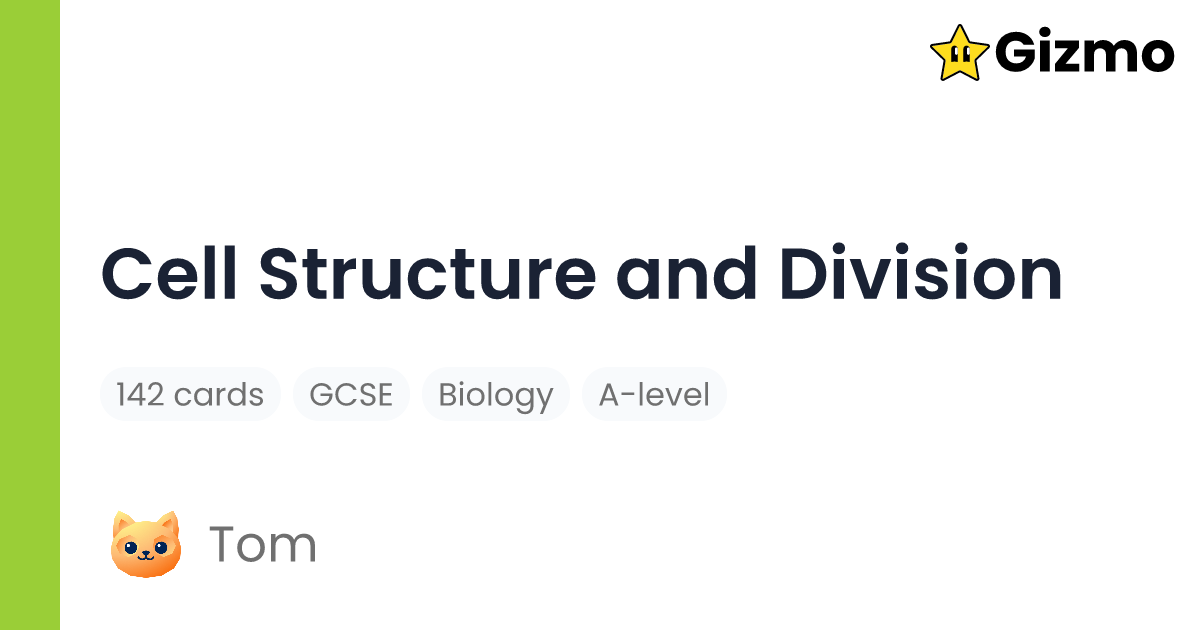 Cell Structure and Division | Flashcards