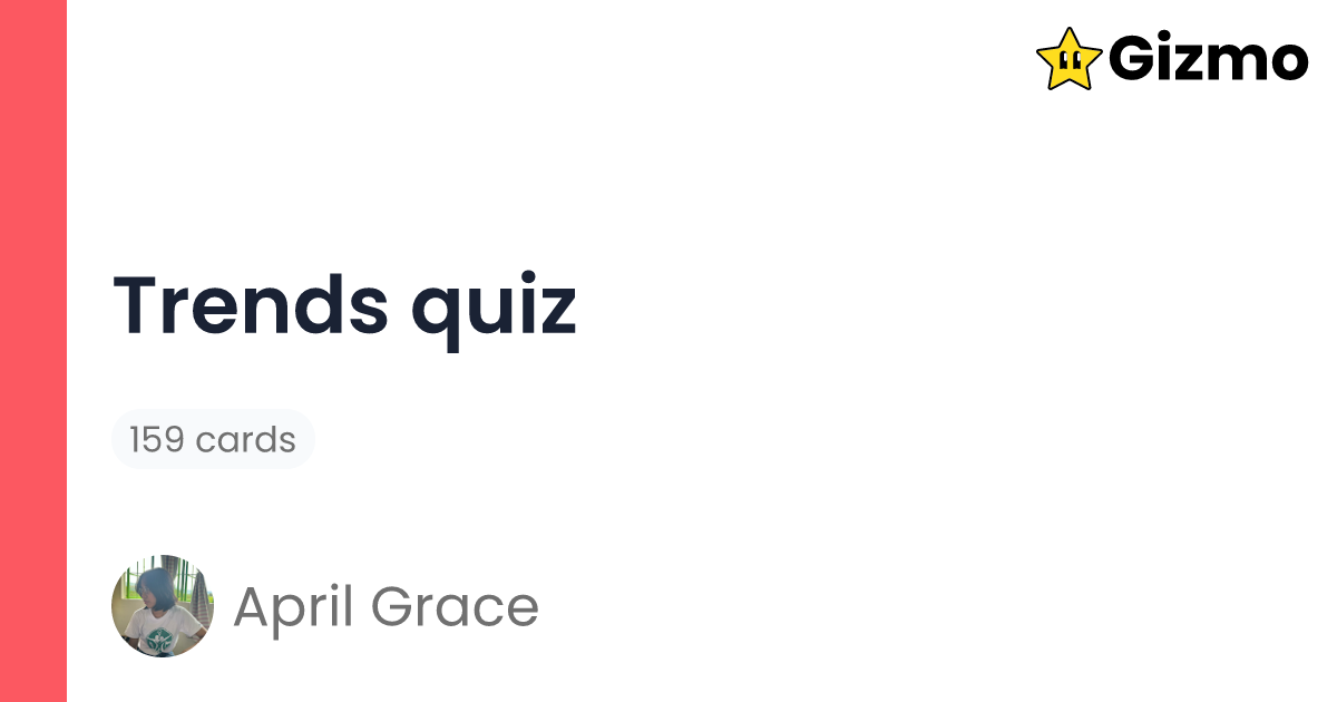 Trends Quiz | Flashcards