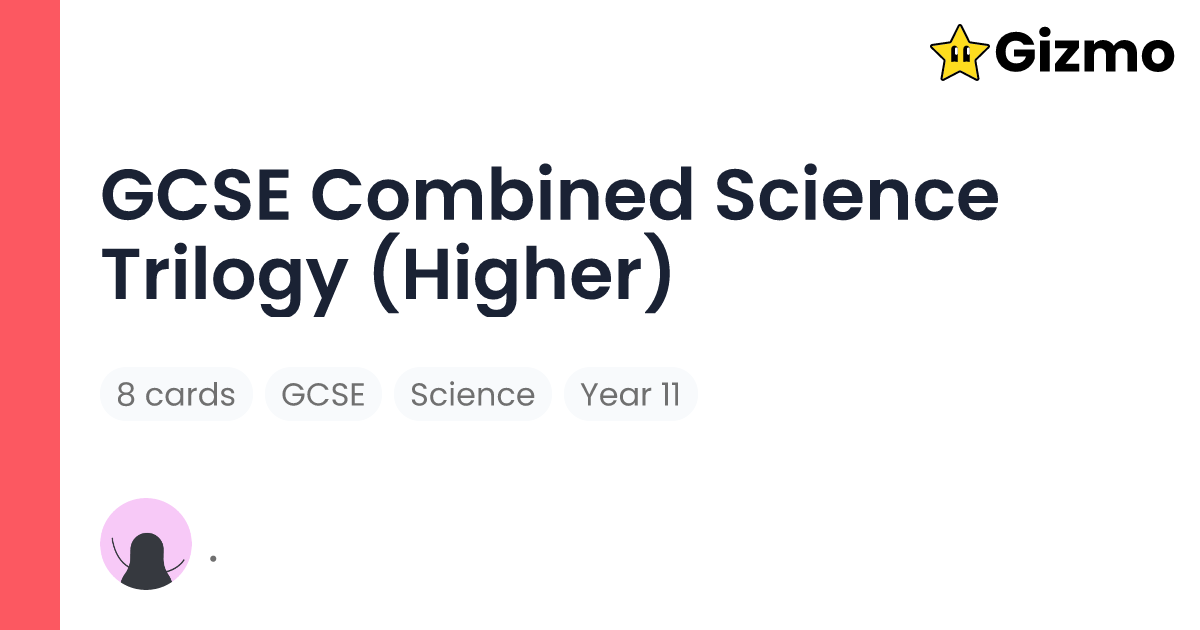 Gcse Combined Science Trilogy (higher) | Flashcards