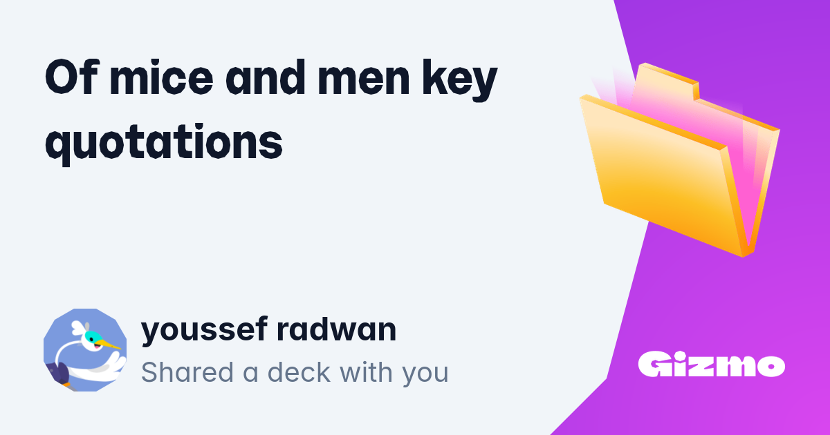 Of Mice and Men Key Quotations | Flashcards
