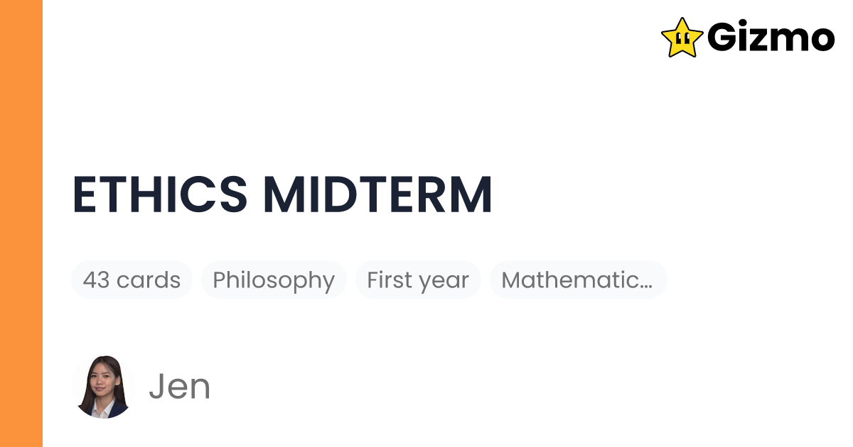 Ethics Midterm | Flashcards