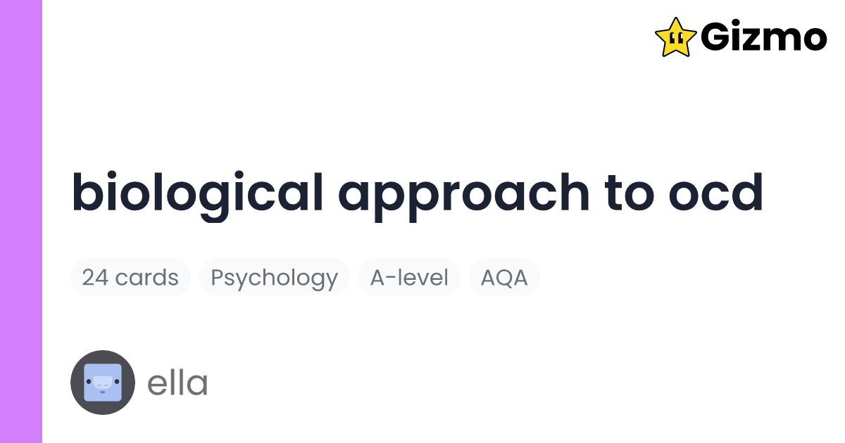 Biological Approach to Ocd | Flashcards