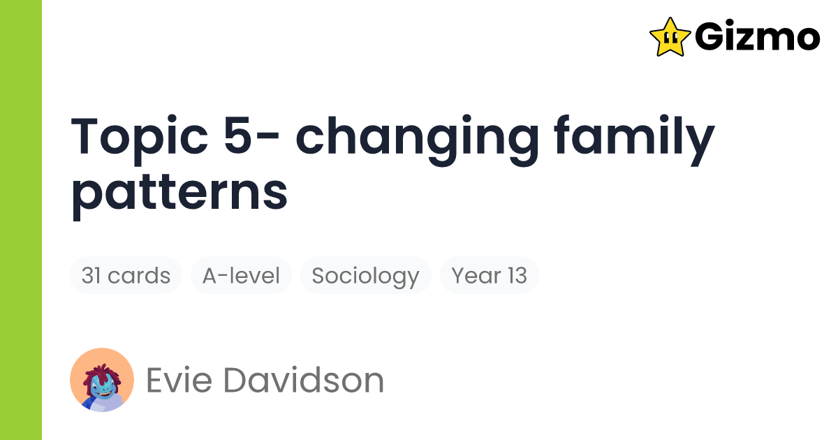 Topic 5- Changing Family Patterns | Flashcards