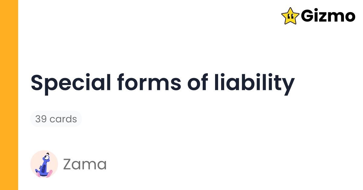 Special Forms Of Liability | Flashcards